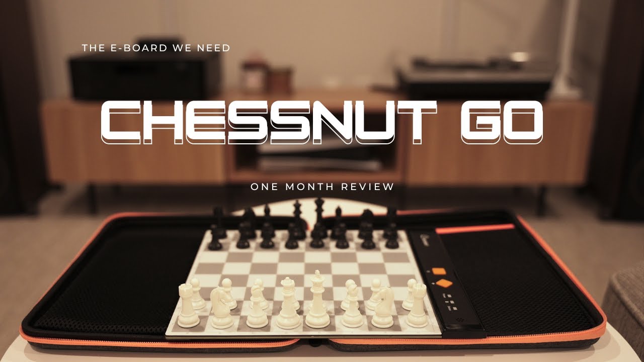 CHESSNUT GO! A ONE MONTH REVIEW WITH GAMEPLAY! CONNECTING TO A NEW ...