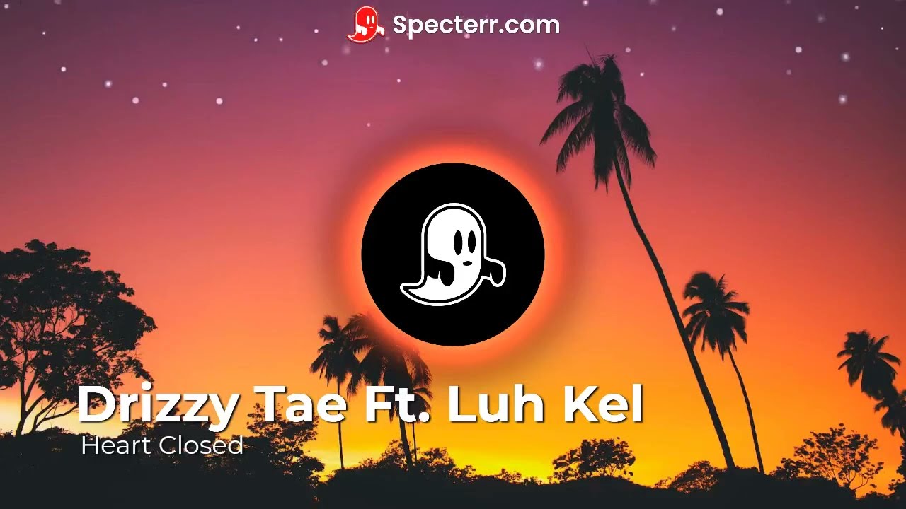 Heart Closed By Drizzy Tae Ft. Luh Kel - YouTube