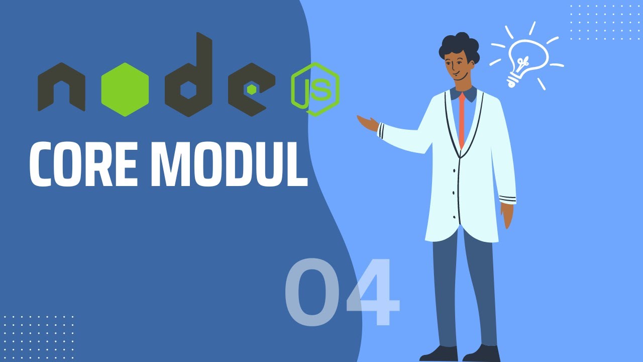 NODE JS TUTORIAL | CORE MODUL - YouTube
