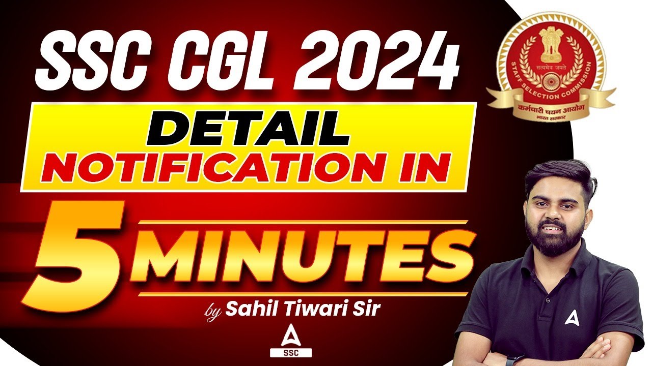 SSC CGL Notification 2024 | SSC CGL Syllabus, Salary, Eligibility ...