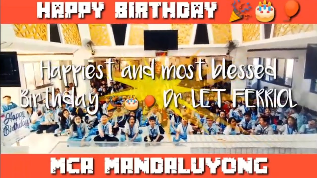 Happy Birthday Dr. Let Ferriol - YouTube