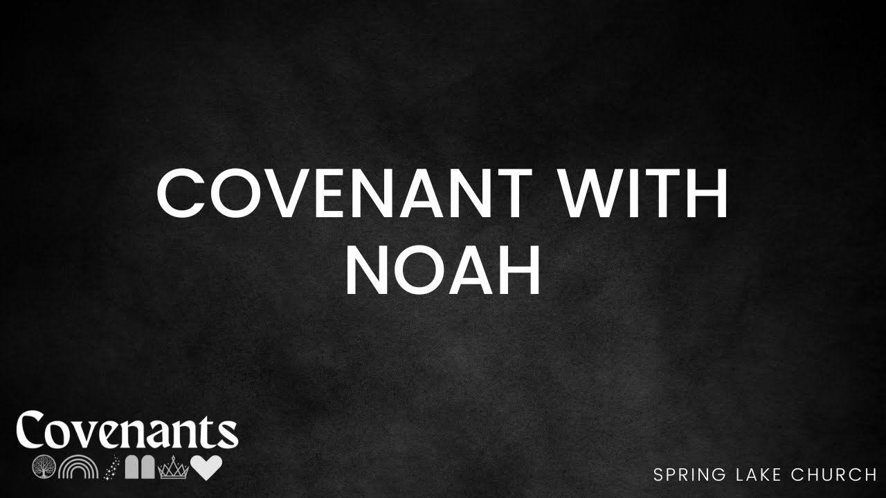Covenant With Noah | March 5th, 2023 - YouTube