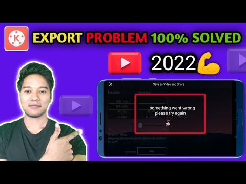 Kinemaster Exporting Problem 100% Solve || Something Went Wrong While Saving Kinemaster 2022 l ...