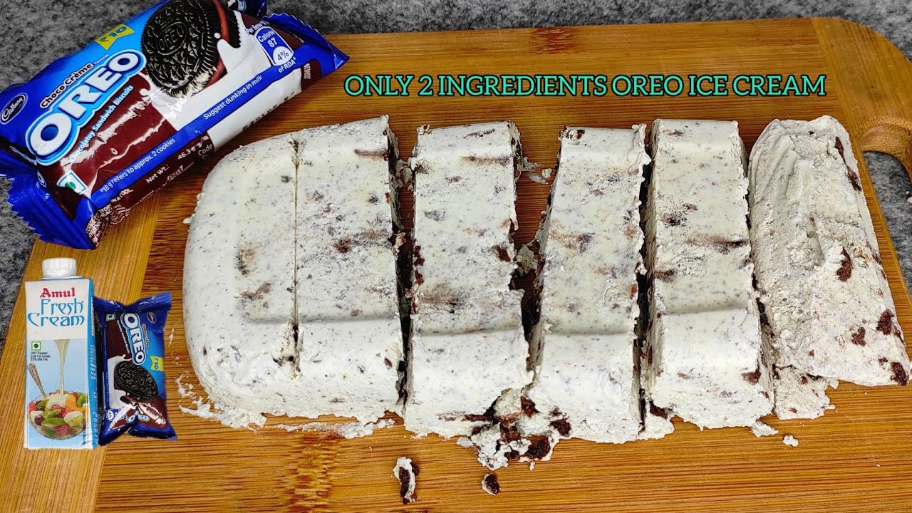 OREO ICE CREAM || ONLY 2 INGREDIENTS AMUL FRESH CREAM & OREO ICE CREAM ...
