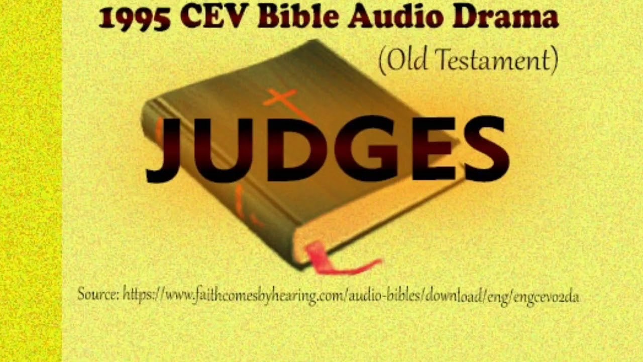 Judges (1995 CEV Bible Audio Drama New Testament 07) - YouTube