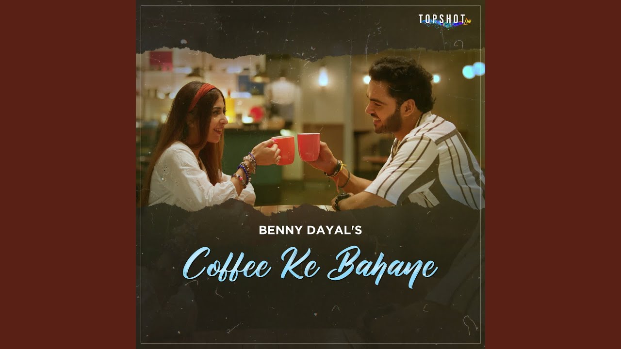 Coffee Ke Bahane - YouTube Music