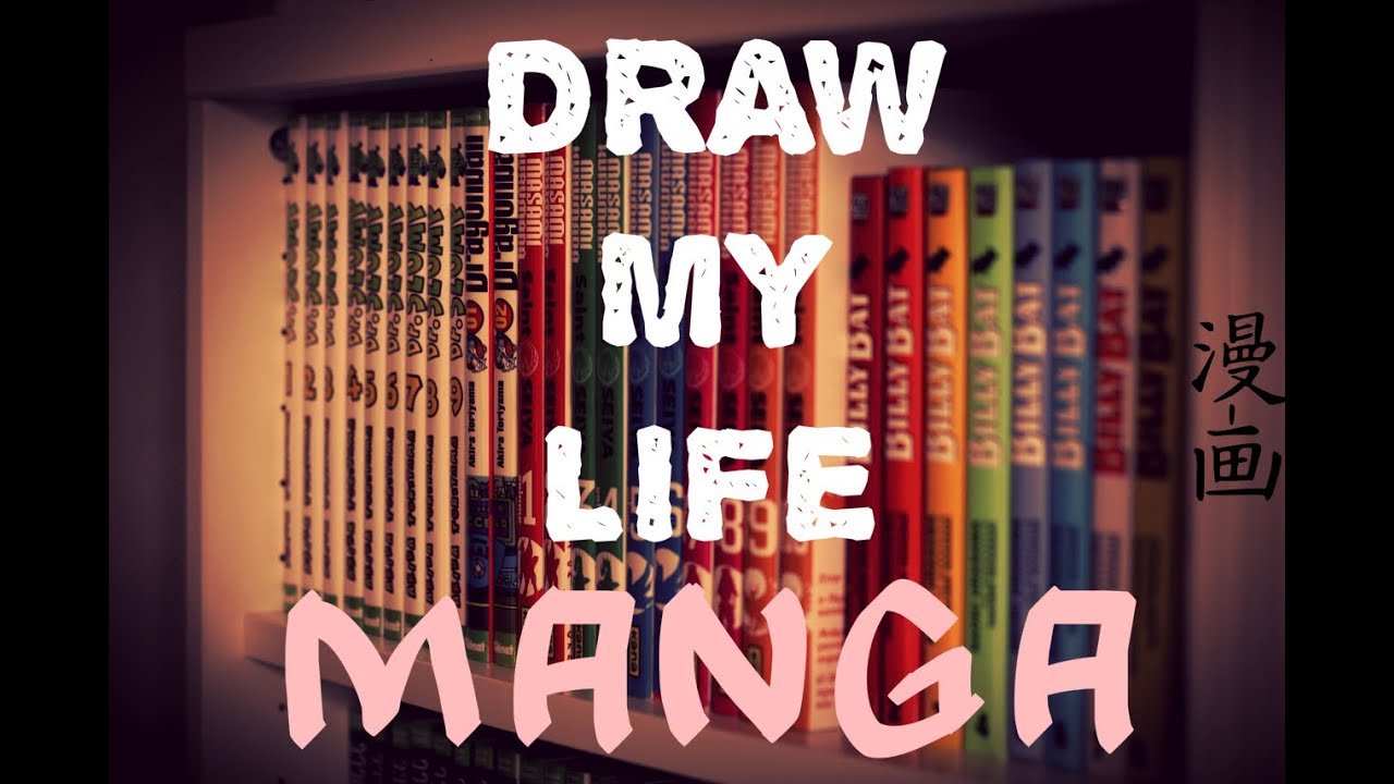 DRAW MY LIFE - Manga - YouTube