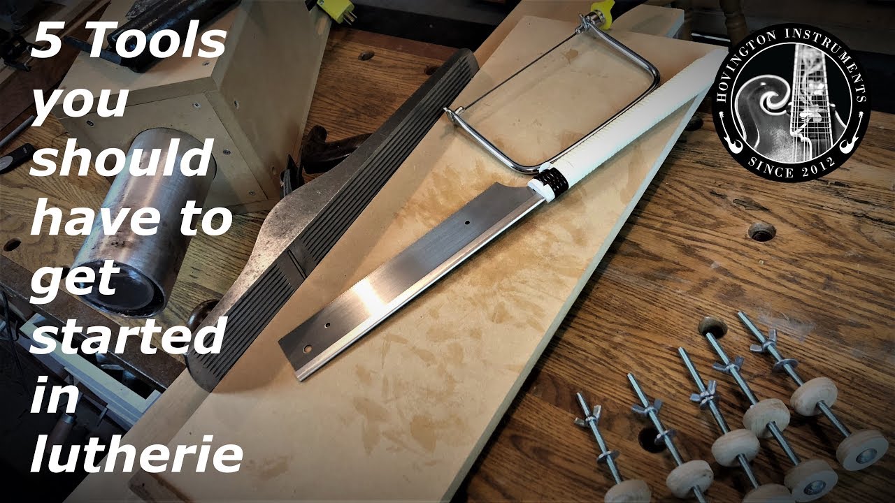 5 Tools you should have to get started in Lutherie - YouTube