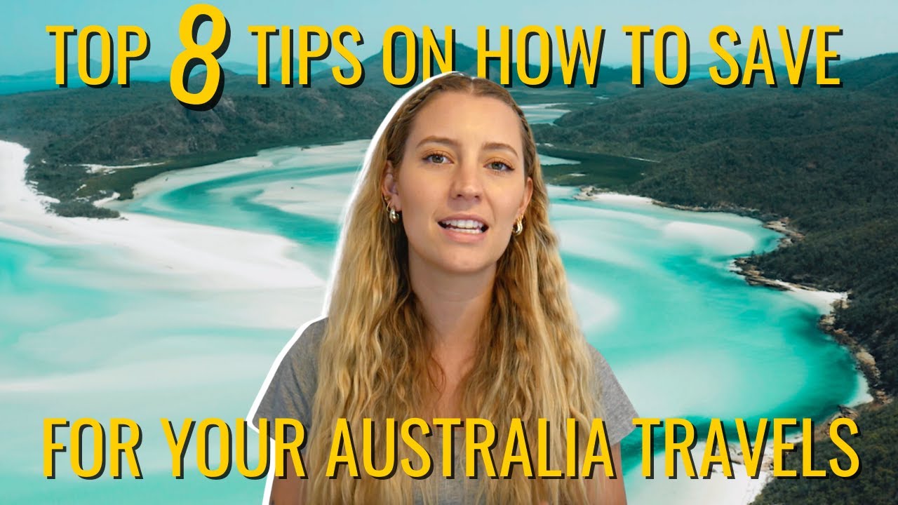 How To Save For Your Travels To Australia | Top 8 Tips & Tricks 💰 - YouTube
