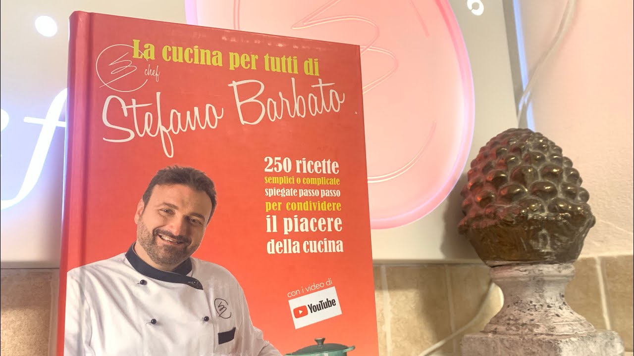 Finalmente il mio libro “La cucina per tutti di Stefano Barbato” - YouTube