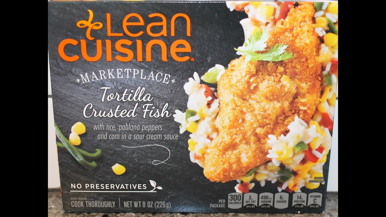 Lean Cuisine: Tortilla Crusted Fish Review - YouTube