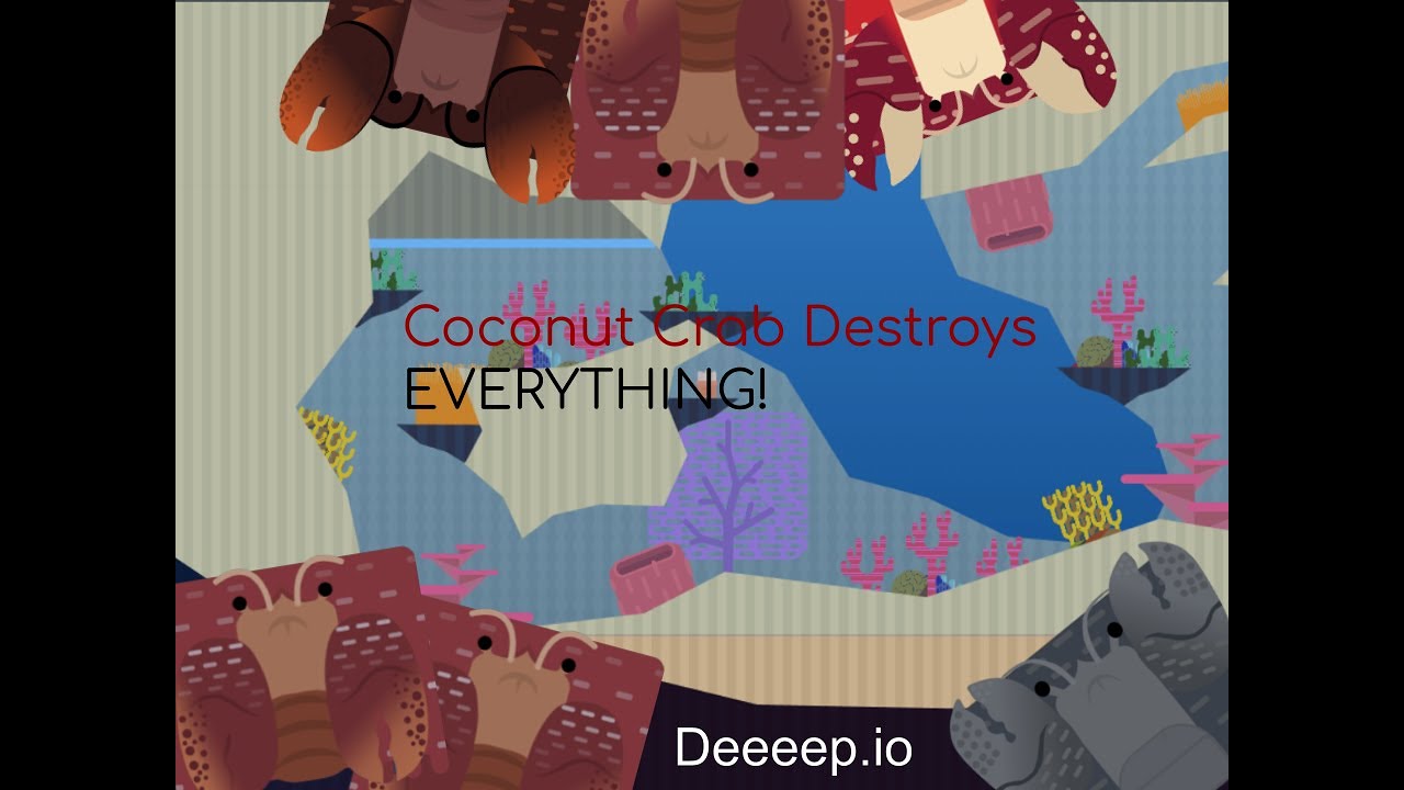 Coconut Crab Destroys Everything! | Deeeep.io - YouTube