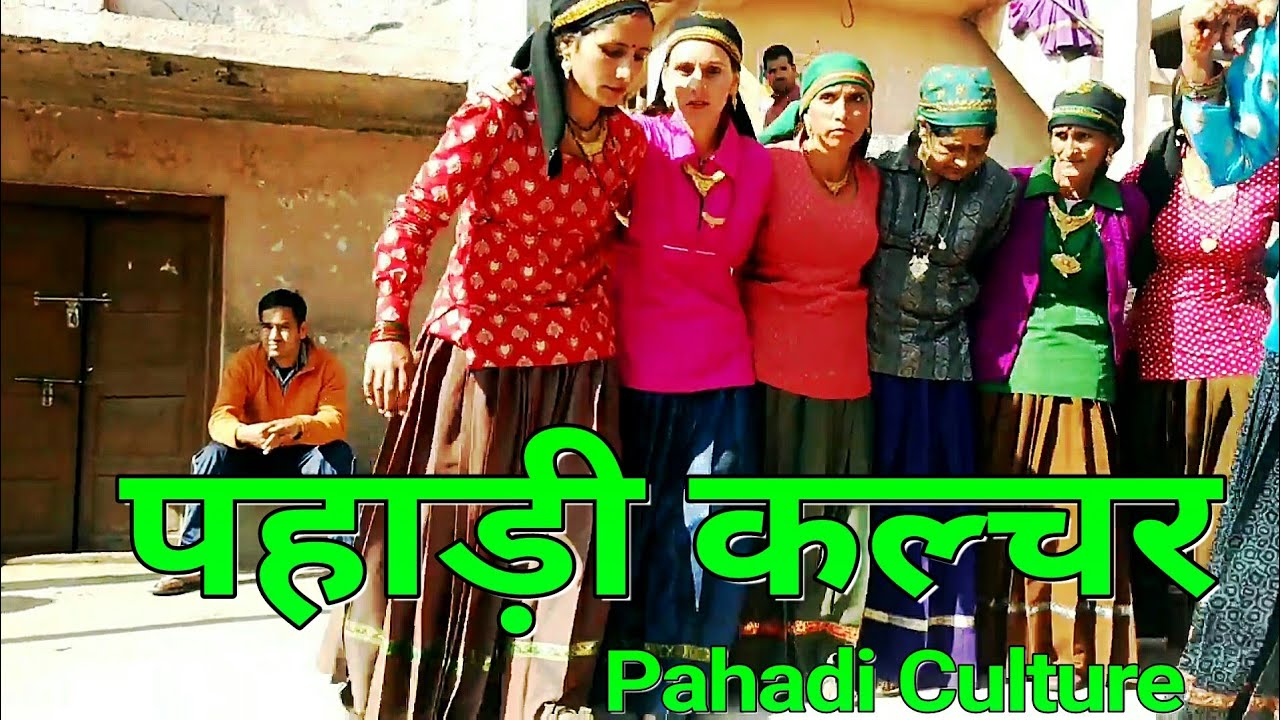 Pahadi Culture ll Uttarakhandi and Himachali ll - YouTube