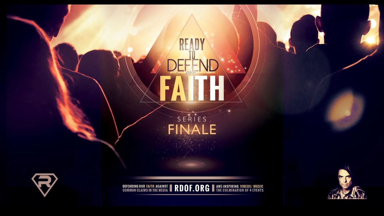 Ready To Defend Our Faith FINALE (Trailer) - YouTube