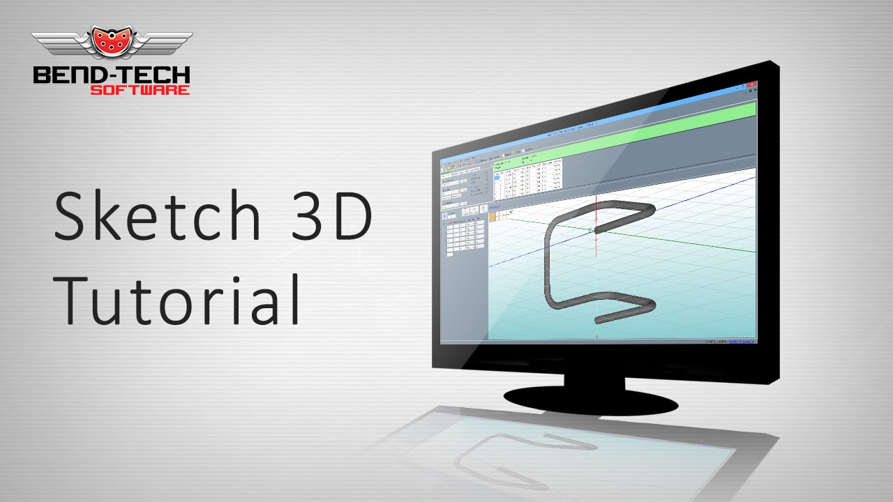 Bend-Tech 7x Sketch 3D Tutorial - YouTube