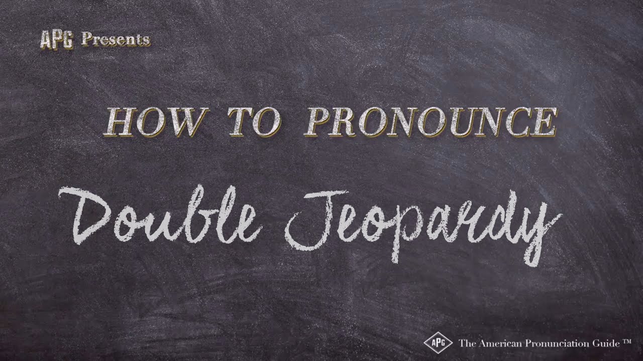 How to Pronounce Double Jeopardy (Real Life Examples!) - YouTube