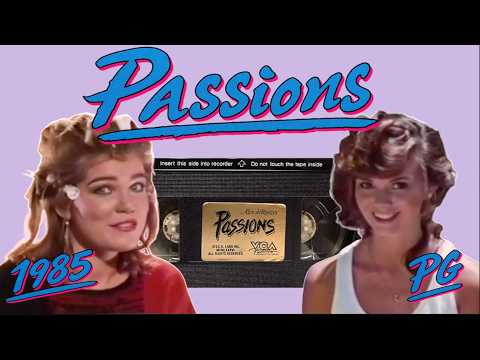 Passions (1985) Rated PG