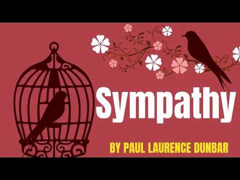 Popular English Poem About Sympathy By BY PAUL LAURENCE DUNBAR|A Poem ...