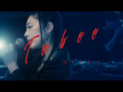 HIKKA - Taboo (Official Music Video)