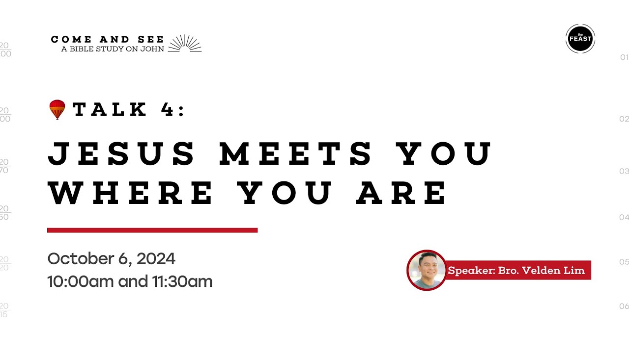 COME AND SEE: Jesus Meets You Where You Are - YouTube