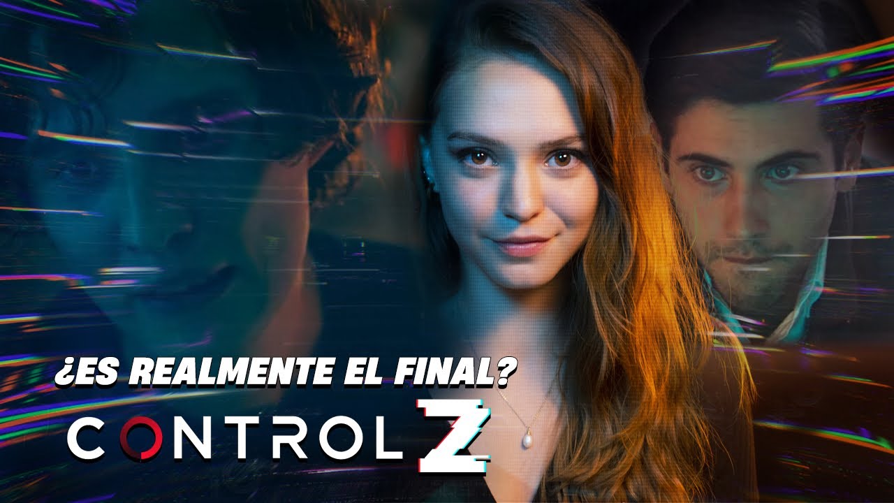 TODO SOBRE EL FINAL DE CONTROL Z (NETFLIX) - YouTube