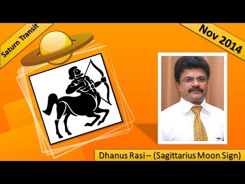 Dhanus Rasi (Sagittarius Moon Sign) : Saturn Transit Nov 2014 - YouTube
