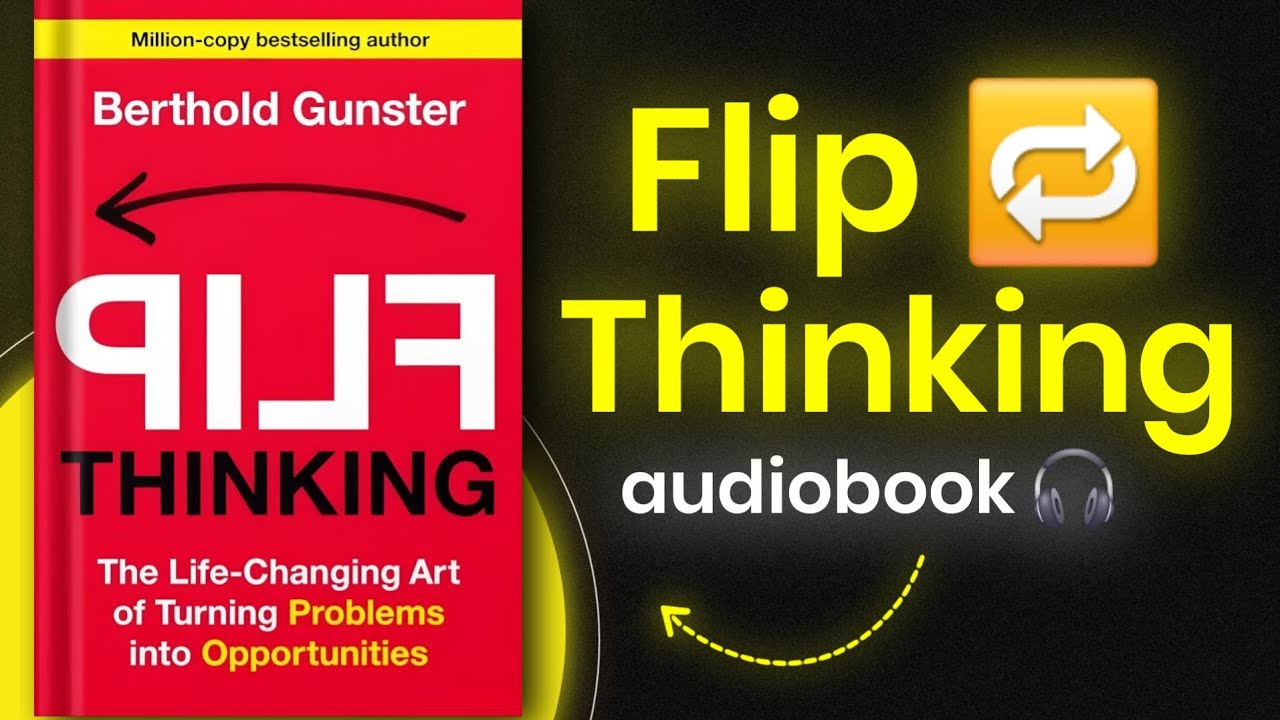 Stop Seeing Problems | Flip Thinking Explained - YouTube