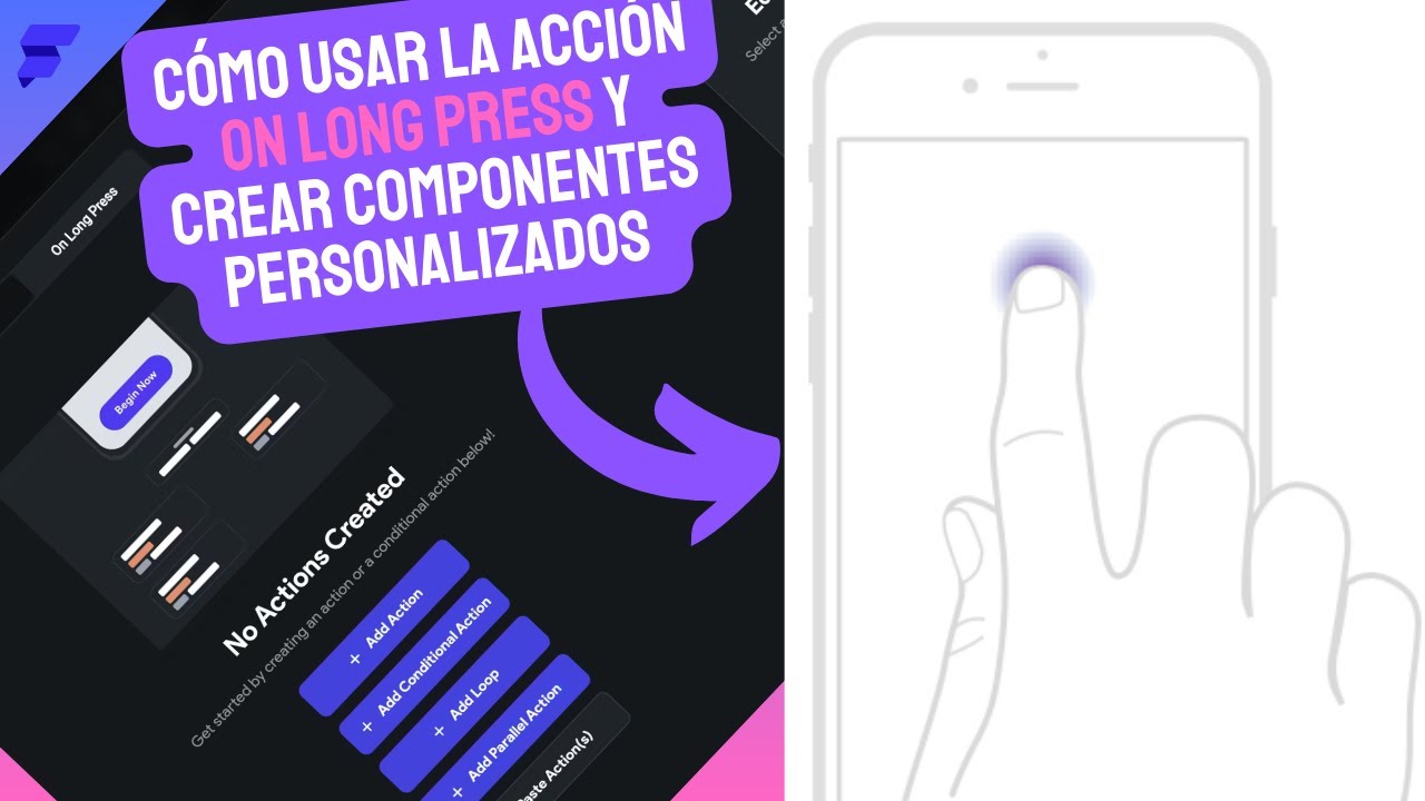 Cómo Usar la Acción On Long Press y Crear Componentes Personalizados ...