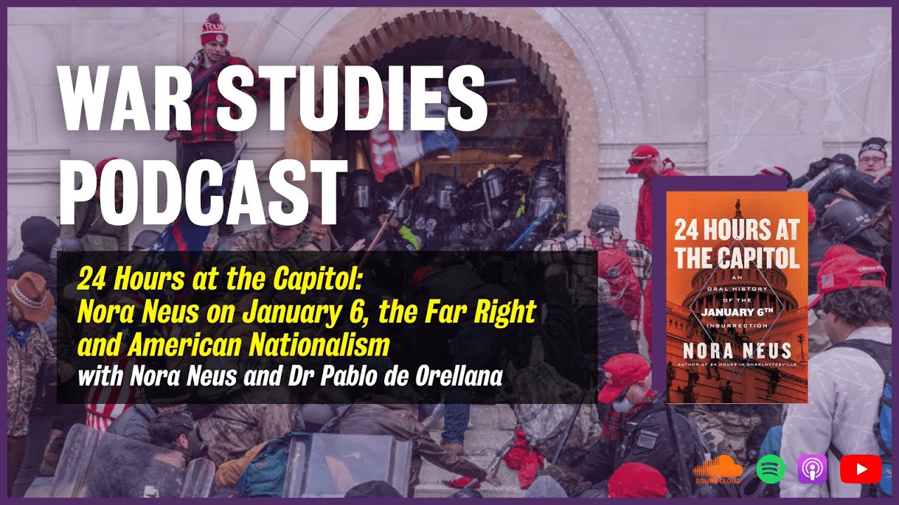 24 Hours at the Capitol: Nora Neus on January 6, the Far Right, and ...