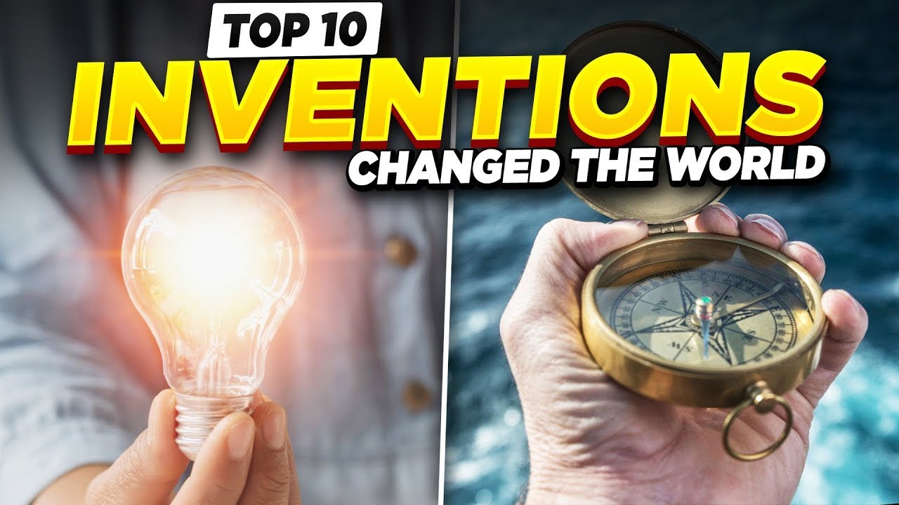 The Impact of This inventions on Humanity will shock You, Top 10 ...
