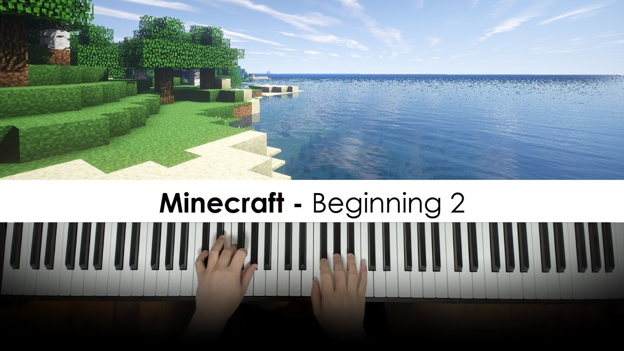 Minecraft - Beginning 2 (Piano Cover) | Dedication #897 - YouTube
