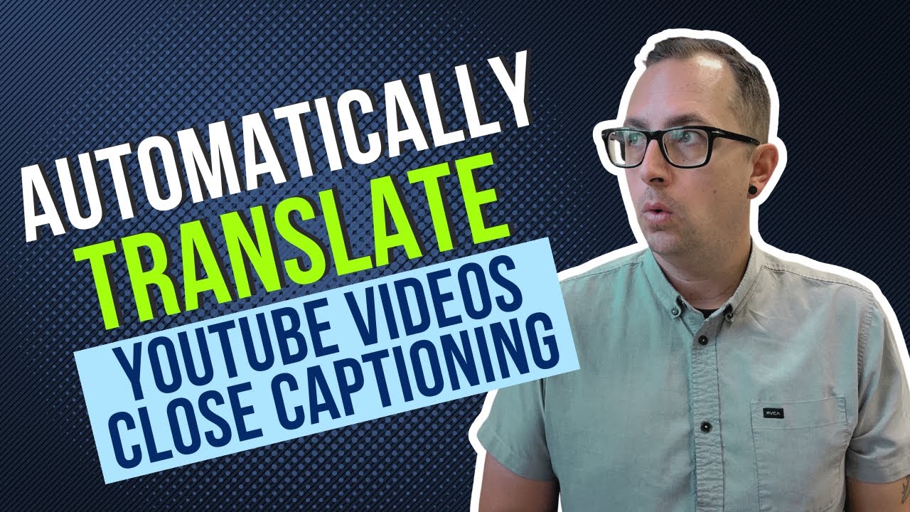 Close Captioning Translation in YouTube - YouTube