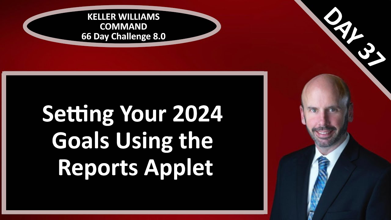 KW Command 66 Day Challenge 8.0 - Day 37 - Setting Your 2024 Goals ...