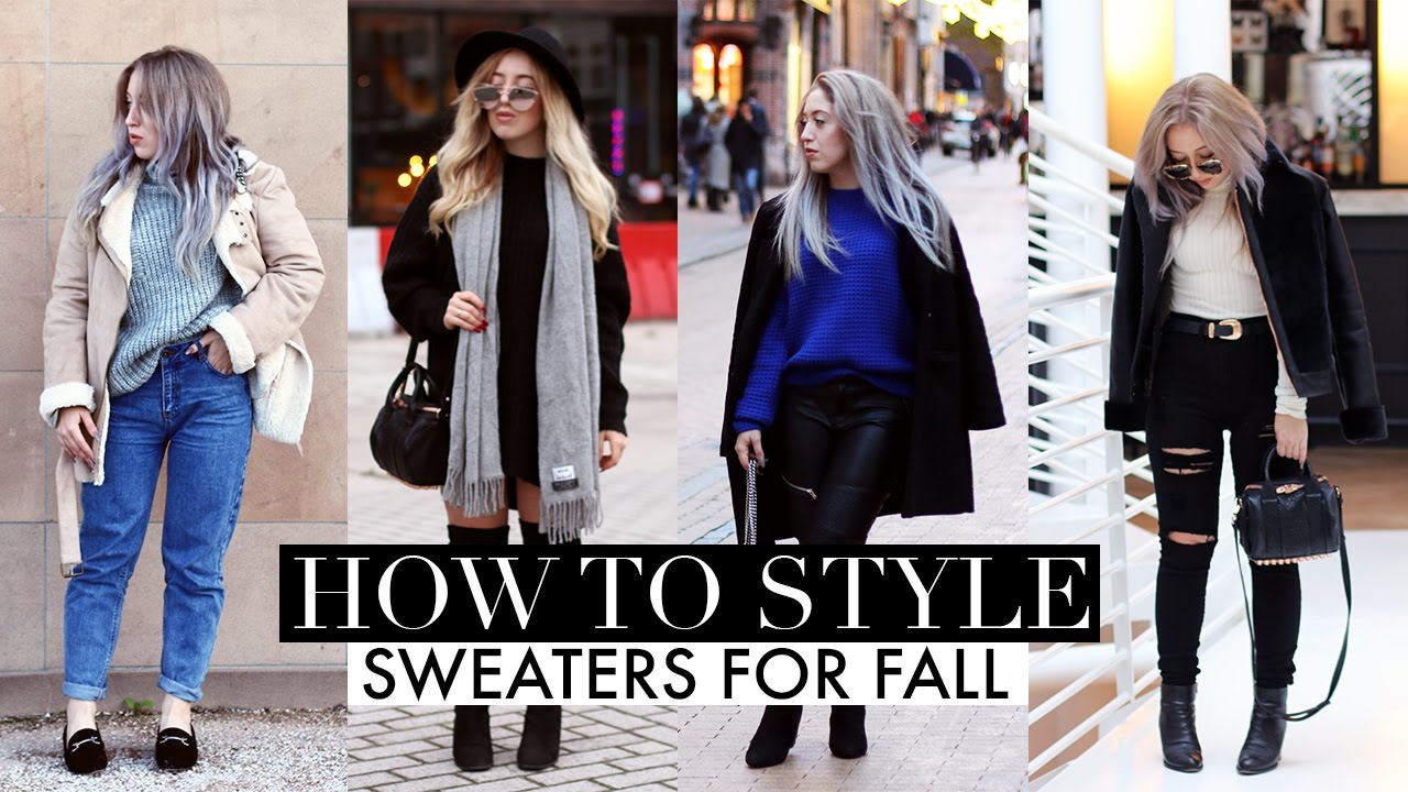 HOW TO STYLE | Sweaters For Fall Lookbook - YouTube