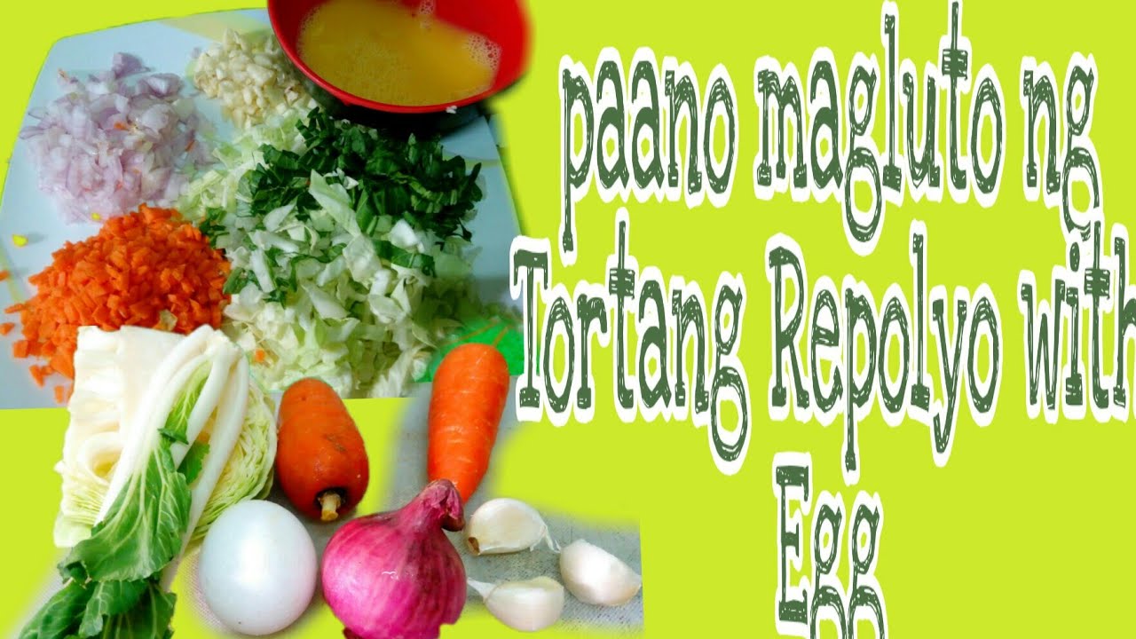 Paano Lutuin ang Tortang Repolyo with Egg - YouTube