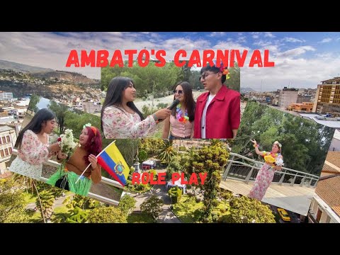Ambato's Carnival (Role play) - YouTube