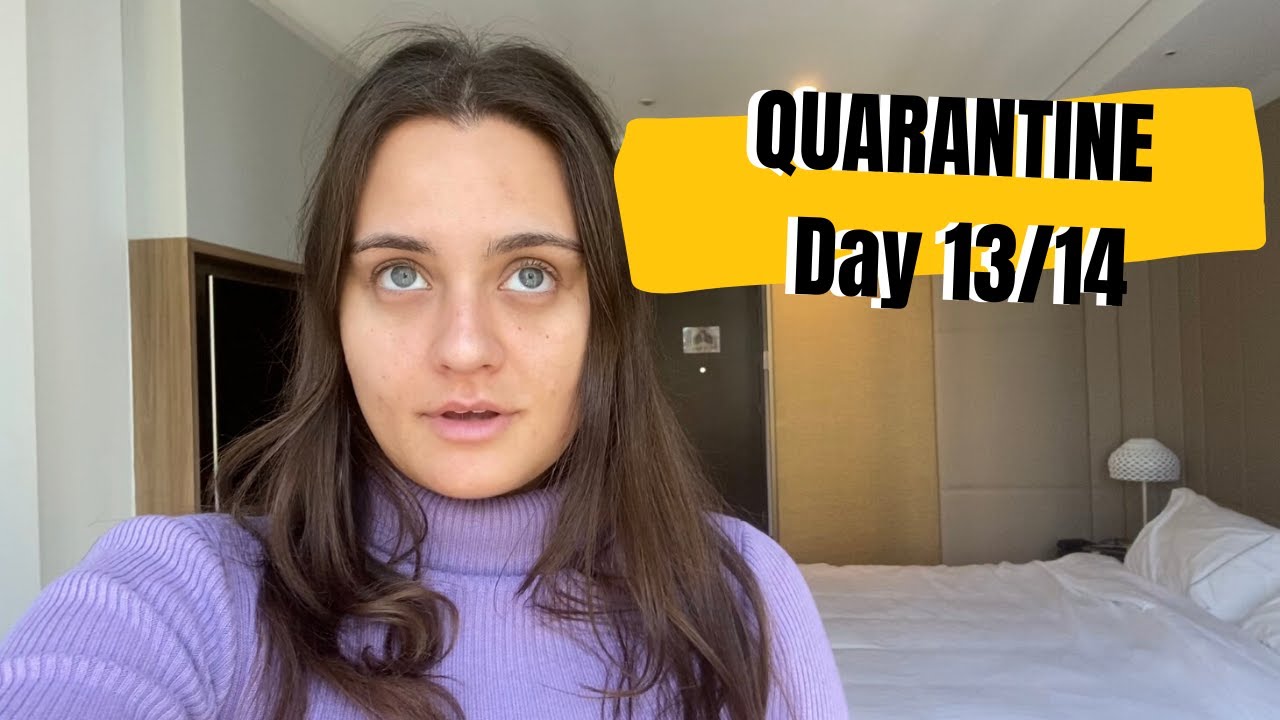 SECOND TO LAST DAY OF QUARANTINE | Day 13 | quarantine with me - YouTube