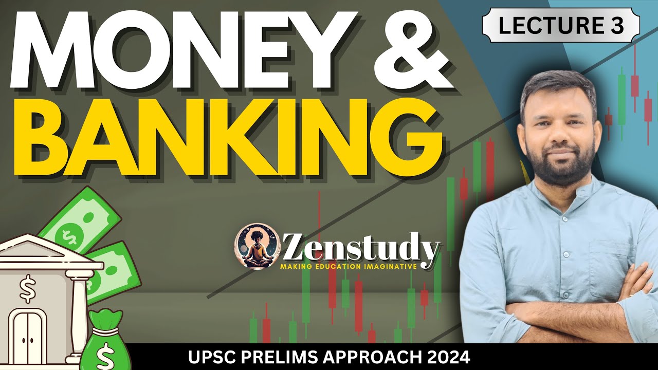 Money and Banking | Lecture 3 | Economics for UPSC - YouTube