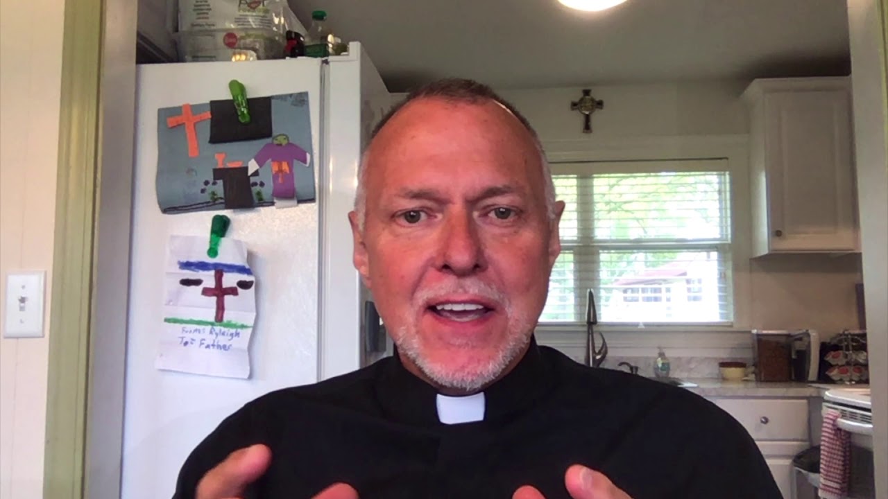 Fr Bill's Gospel Reflection April 24, 2020 - YouTube