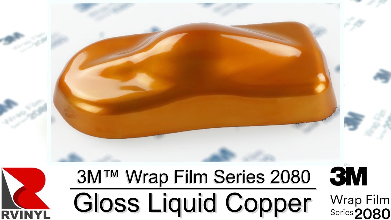 3M™ Wrap Film Series 2080 - Gloss Liquid Copper G344 Vinyl - YouTube