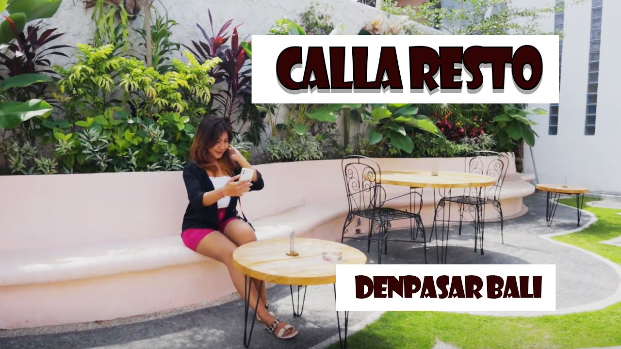 Review Calla Resto dan Coffee Di Denpasar Bali - YouTube