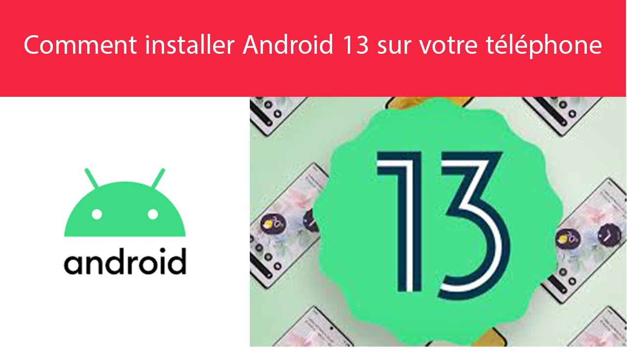Comment installer Android 13 sur votre téléphone éligible - YouTube