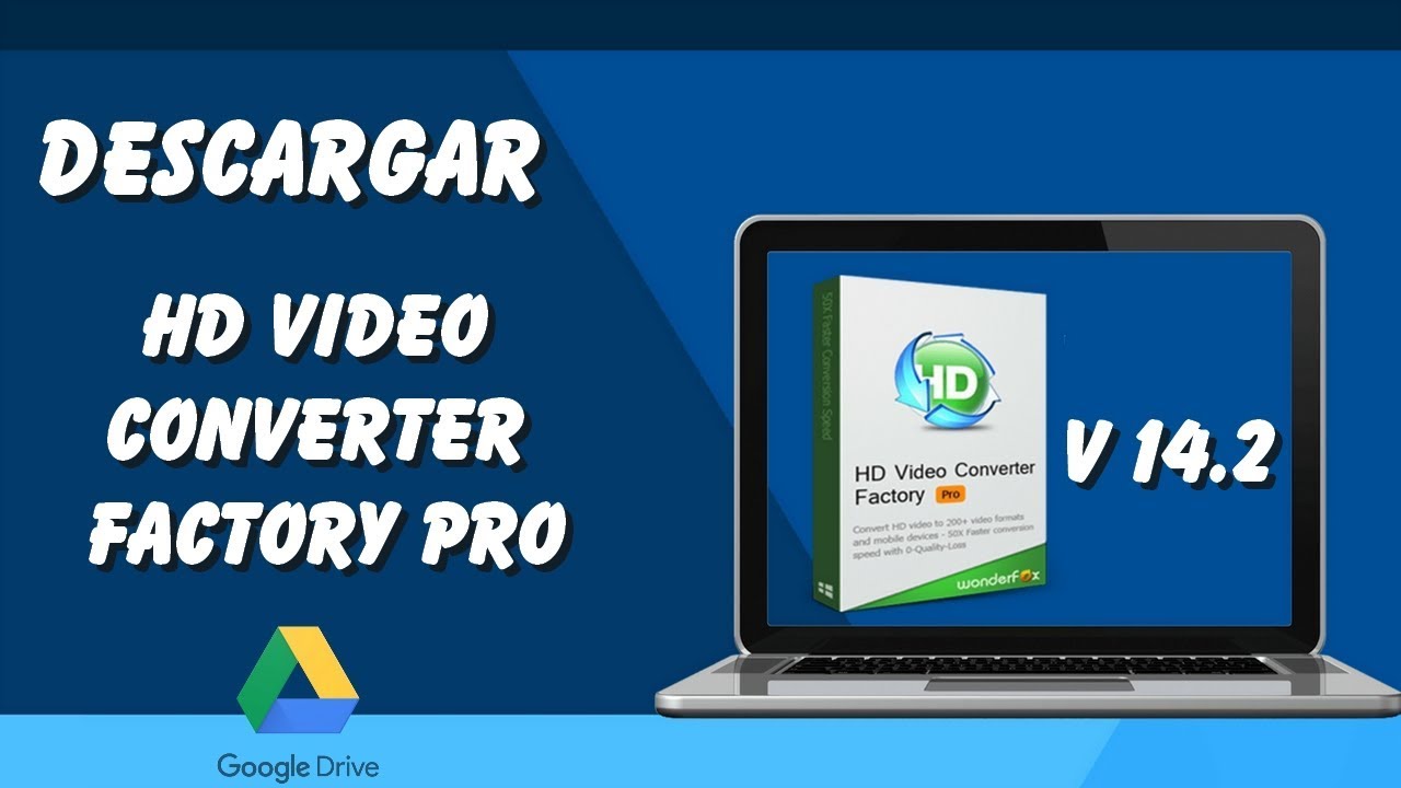 HD Video Converter Factory Pro - GoogleDrive - YouTube