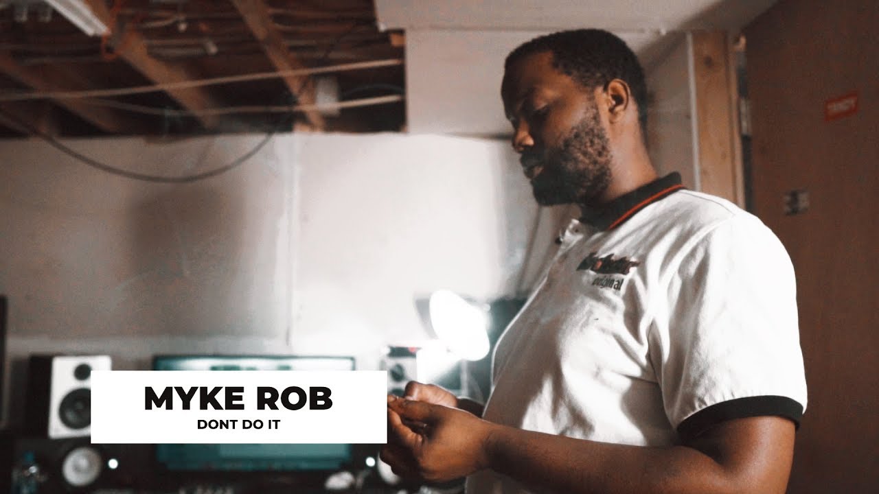Myke Rob - Dont Do It (Official Video) - YouTube