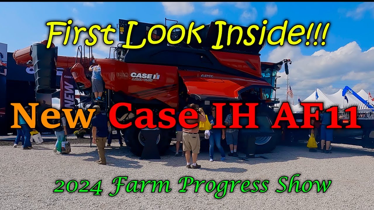 First Look Inside New CaseIH AF11!!! Farm Progress Show 2024 (8/28/24 ...