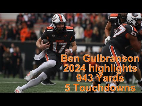 Ben Gulbranson 2024 highlights! Oregon State QB - YouTube