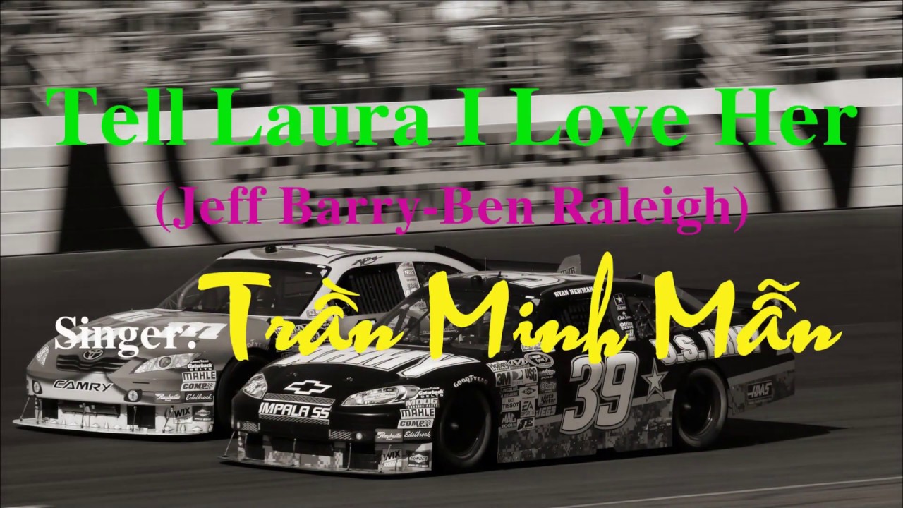 TELL LAURA I LOVE HER ( Jeff Barry / Ben Raleigh) - Tiếng hát: Trần ...