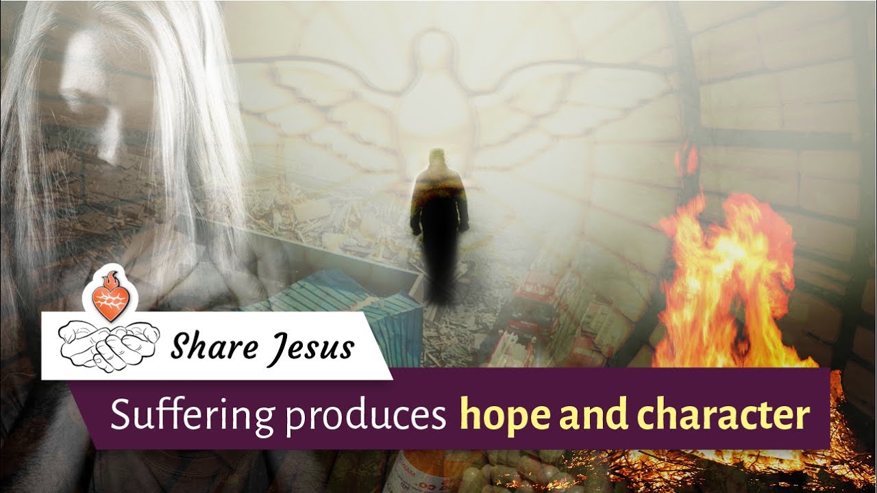 Suffering produces hope and character - YouTube