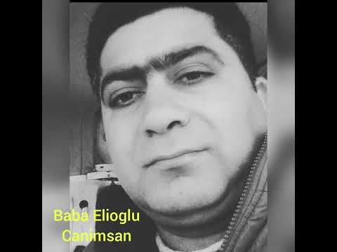 Baba Elioglu canimsan 2022