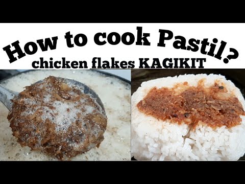 How to cook Pastil? How to cook Kagikit? Chicken Flakes - YouTube